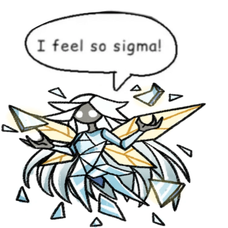 I feel so sigma. | Fandom