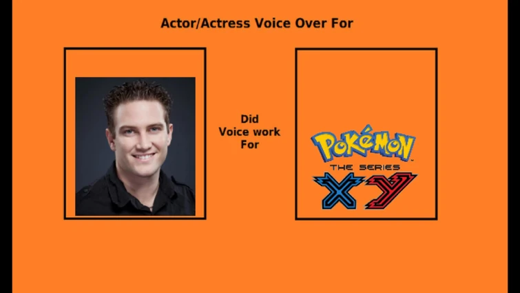 What if Bryce Papenbrook did Voice Work for Pokémon XY? | Fandom
