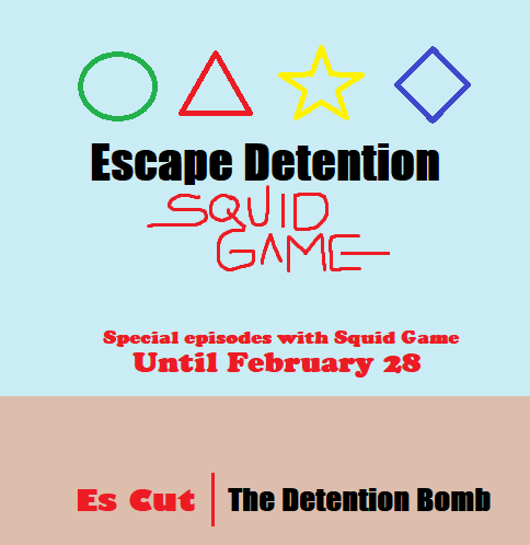 Escape Detention: Special Squid Game | Fandom