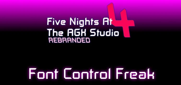 Fnatas Rebranded Font | Fandom