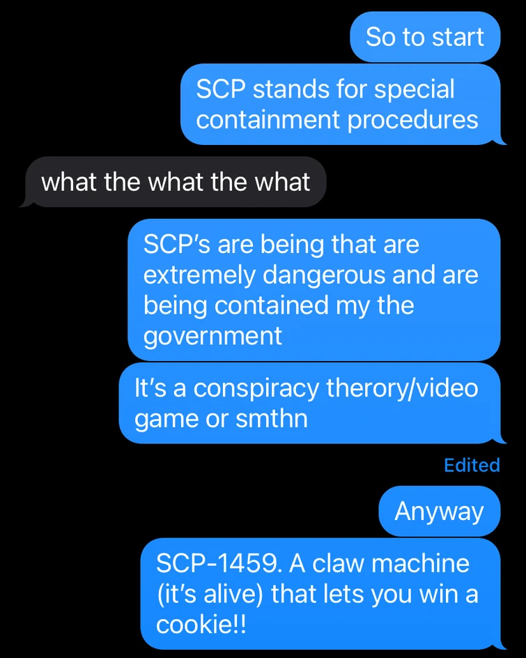 Me explaining what a SCP is to my dog loving friend | Fandom