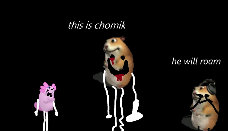 chomik lore page 1 (kinda scary) | Fandom