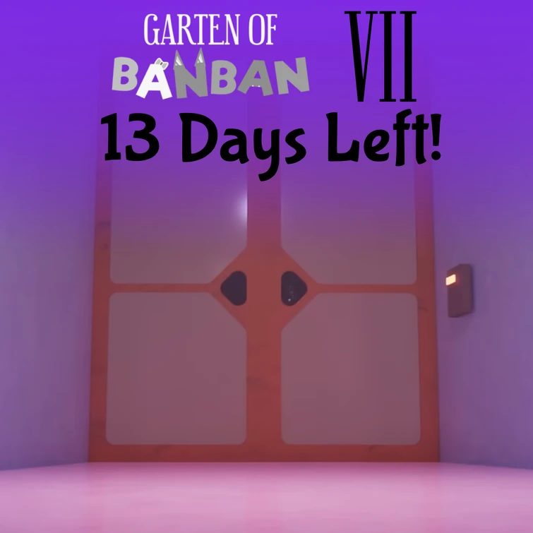 Garten of Banban VII - 13 Days Left! | Fandom