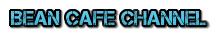 Bean Cafe Channel Wikia | Fandom