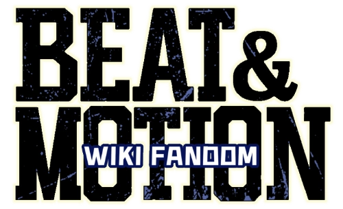 BEAT&MOTION | BEAT & MOTION Wiki | Fandom