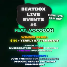 D-low's Beatbox Live Events | Beatbox Wiki | Fandom