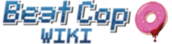 Beat Cop Wiki | Fandom