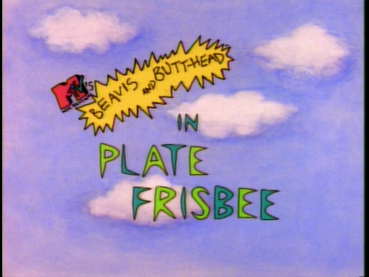 Plate Frisbee | Beavis and Butt-Head | Fandom
