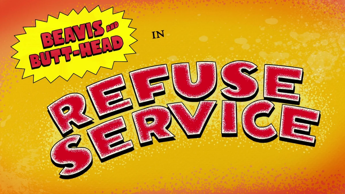 Refuse Service | Beavis and Butt-Head | Fandom