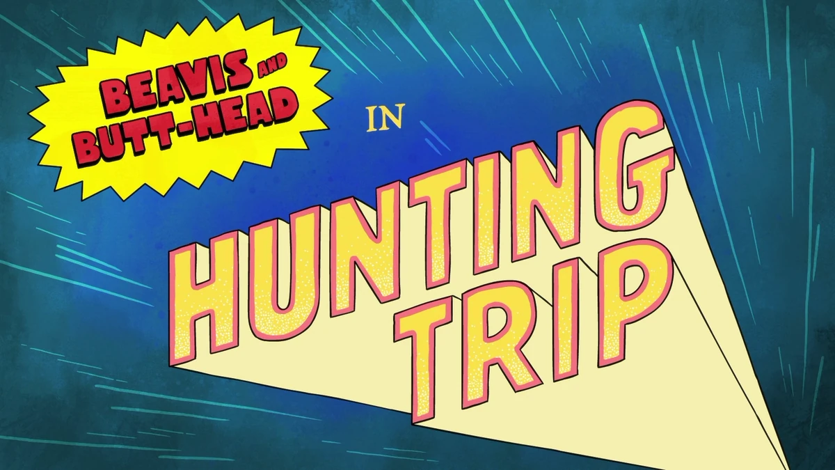 Hunting Trip | Beavis and Butt-Head | Fandom