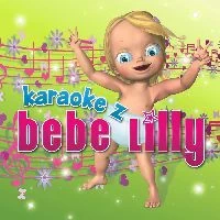 Karaoke z bebe lilly | bebe Lilly Wiki | Fandom