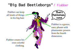 Big Bad Beetle Borgs Flabber