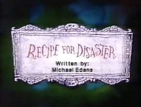 Recipe for Disaster | Beetlejuice Wiki | Fandom