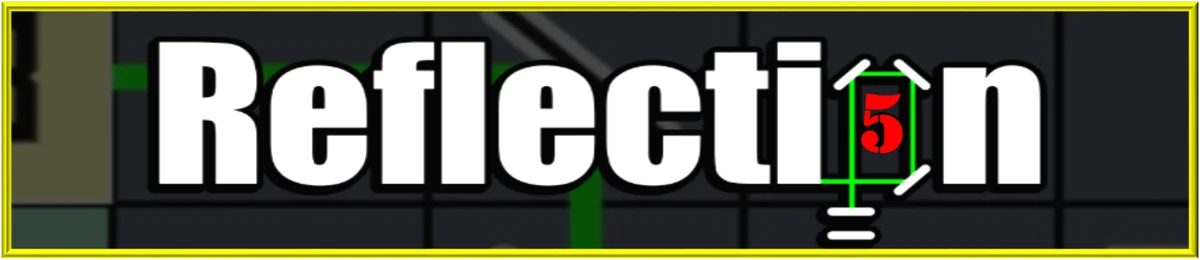 Reflection | Begood ORG Wiki | Fandom