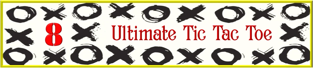 Ultimate Tic Tac Toe | Begood ORG Wiki | Fandom