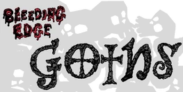 Bleeding Edge Goths Wiki | Fandom
