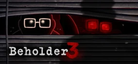 Beholder 3 - Beholder Wiki