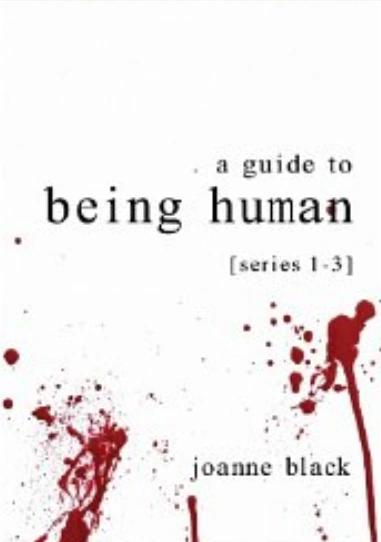 A Guide to Being Human: Series 1-3 | Being Human Wiki | Fandom