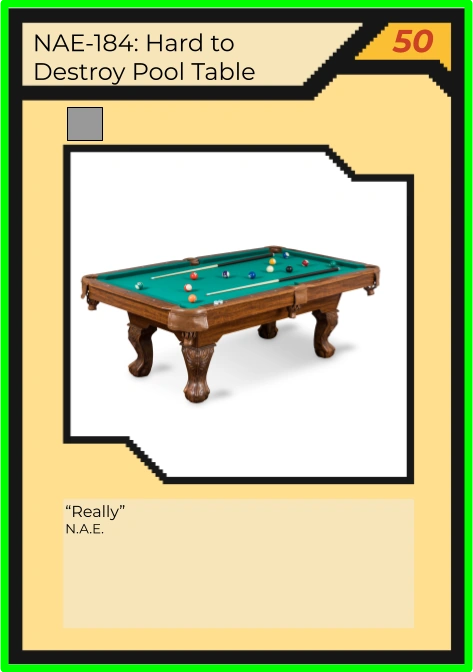 NAE-184: Hard to Destroy Pool Table | Belectonic Arts Official Wiki ...