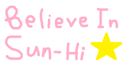 Believe In Sun-Hi | Believe In Sun-Hi Wikia | Fandom
