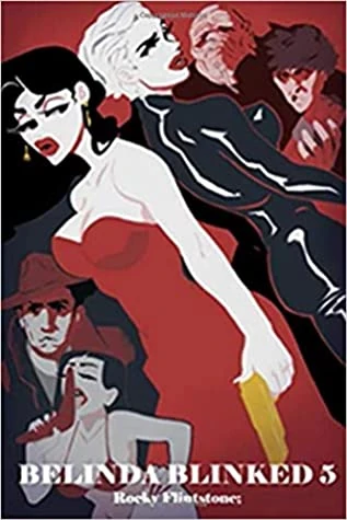 Belinda Blinked 5 | Belinda Blinked Wikia | Fandom