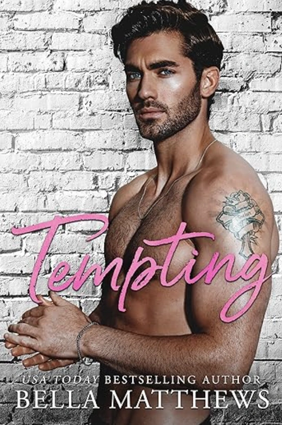 Tempting | Bella Matthews World Wiki | Fandom