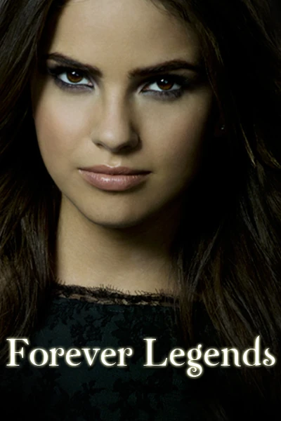 Forever Legends | BellaNessieCullen Wiki | Fandom
