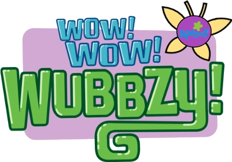 Wow! Wow! Wubbzy! | Bella’s World Wiki | Fandom