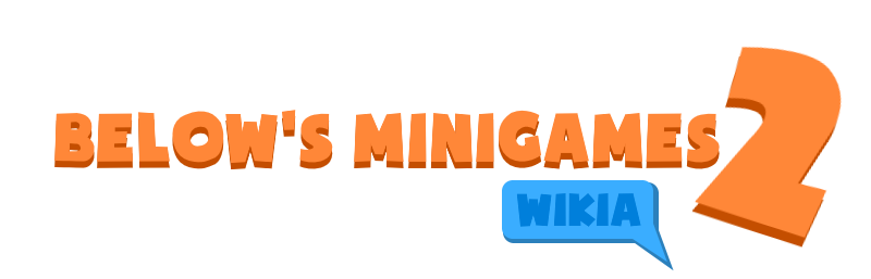 Home Page | Below's Minigames 2 Wiki | Fandom