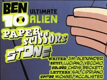 Paper Scissors Stone | Ben 10 Wiki | Fandom