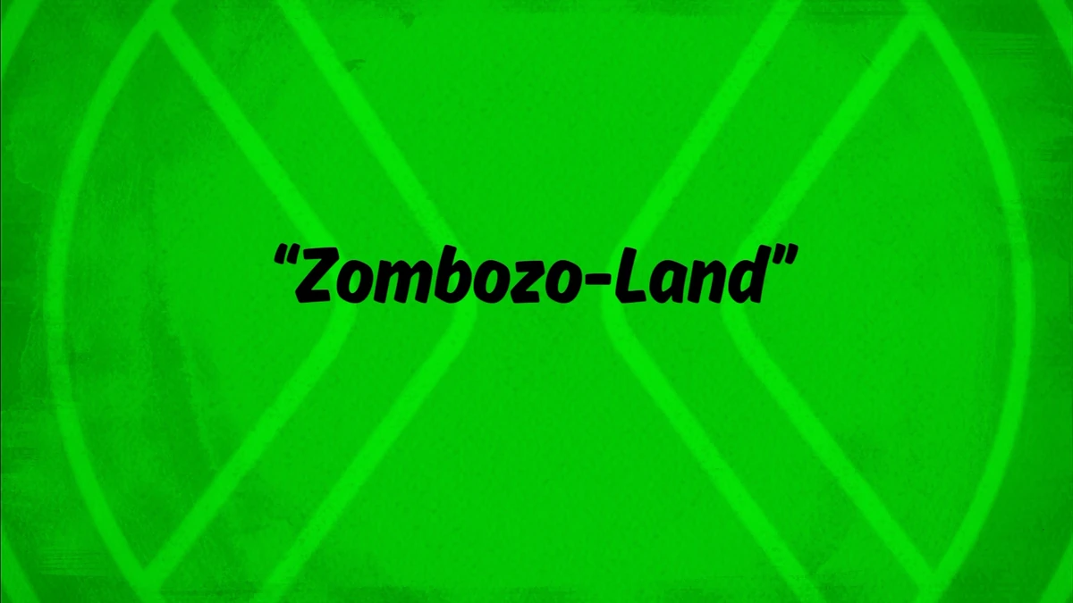 Zombozo-Land/Gallery | Ben 10 Wiki | Fandom