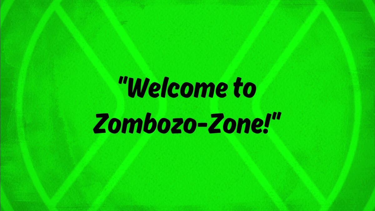 Welcome to Zombozo-Zone!/Gallery | Ben 10 Wiki | Fandom