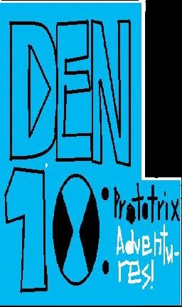 Den 10: Prototrix Adventures | Ben 10 Fan Fiction Wiki | Fandom