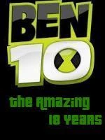 Ben 10: The Amazing 18 Years | Ben 10 Fan Fiction Wiki | Fandom