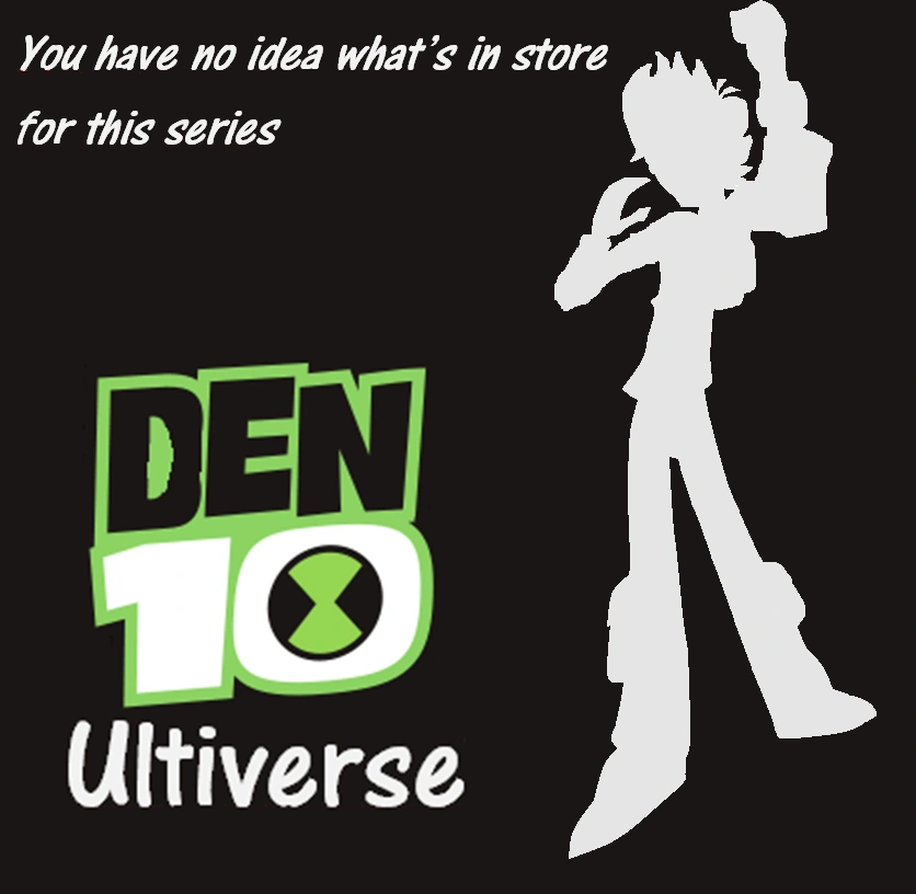 Den 10 Ultiverse/Gallery | Ben 10 Fan Fiction Wiki | Fandom