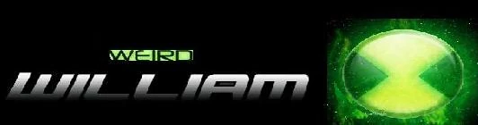 Weird William | Ben 10 Fan Fiction Wiki | Fandom