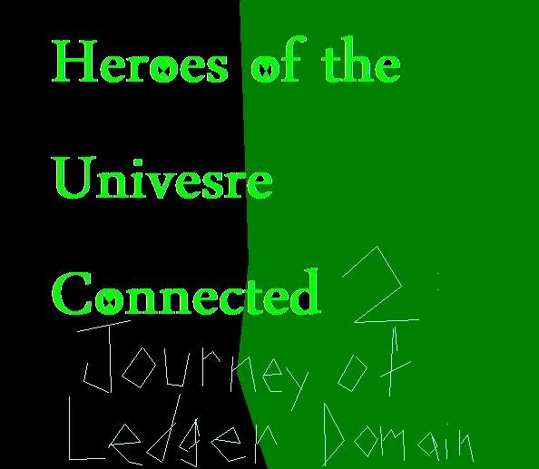 Heroes of the Universe Connected 2: Journey of Ledger Domain | Ben 10 ...