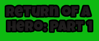 Return of a Hero: Part 1 | Ben 10 Fan Fiction Wiki | Fandom