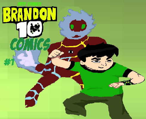 Brandon 10 Comics | Ben 10 Fan Fiction Wiki | Fandom