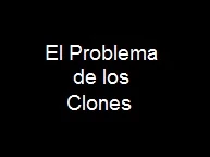 El Problema de los Clones | Ben 10 Fan Fiction Wiki | Fandom