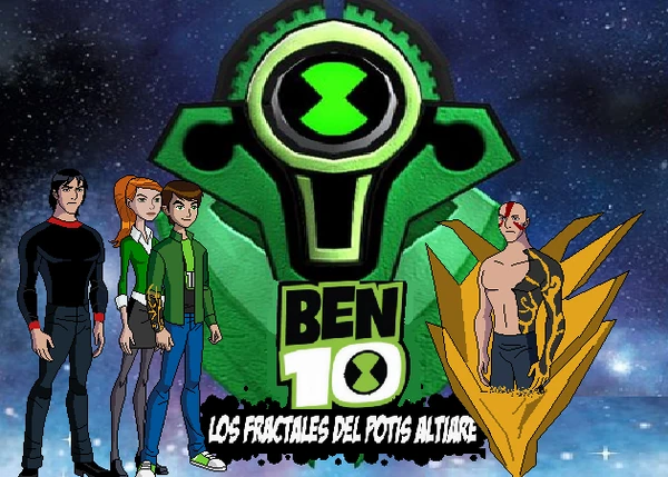 Ben 10: Los Fractales del Potis Altiare | Ben 10 Fan Fiction Wiki | Fandom