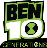 Ben 10: Generations | Ben 10 Fan Fiction Wiki | Fandom