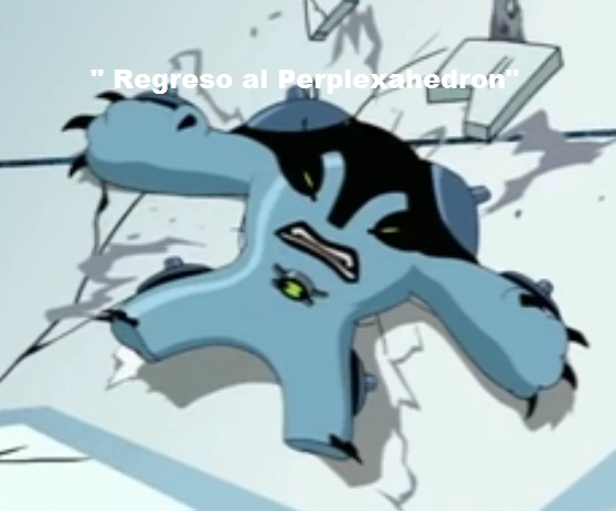 Regreso al Perplexahedron | Ben 10 Fan Fiction Wiki | Fandom