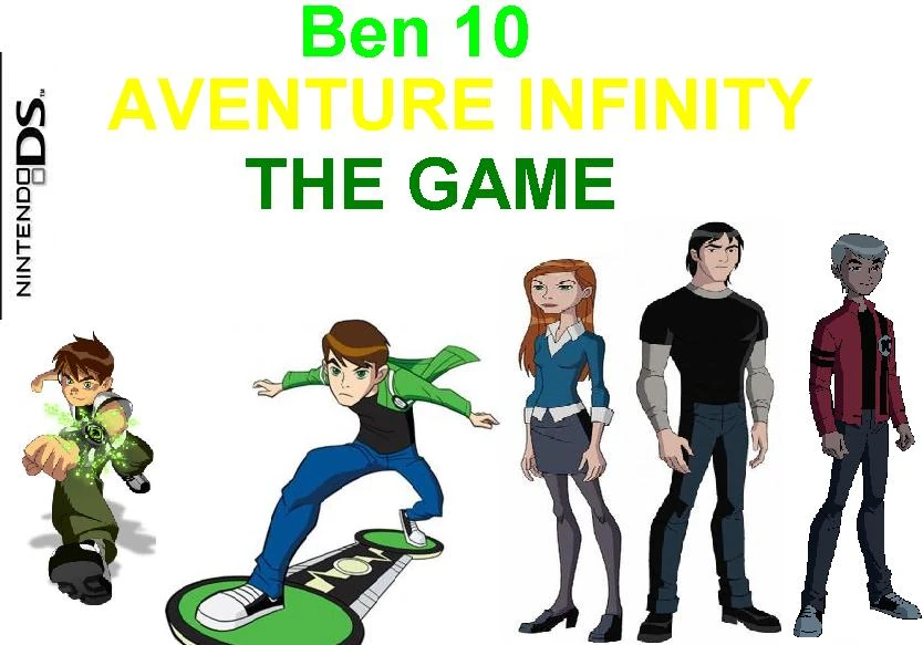 BEN 10 AVENTURE INFINITY: THE GAME | Ben 10 Fan Fiction Wiki | Fandom