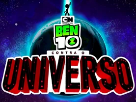 Ben 10 Contra o Universo, O Filme | Ben 10 Omnipédia | Fandom