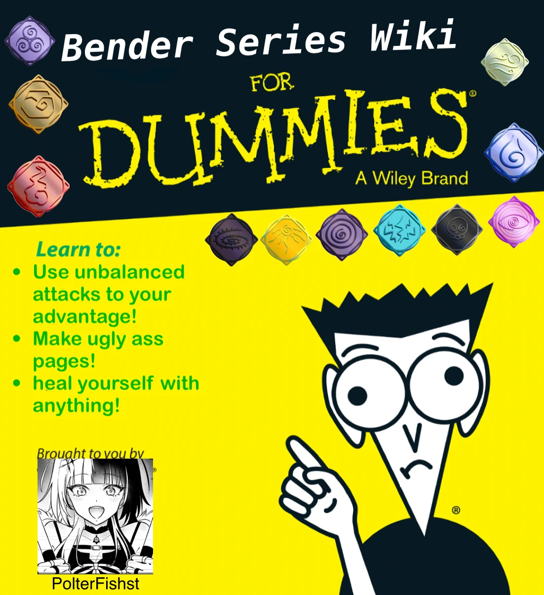 User blog:PolterFishst/Bender Series Wiki for Dummies | Bender Series ...