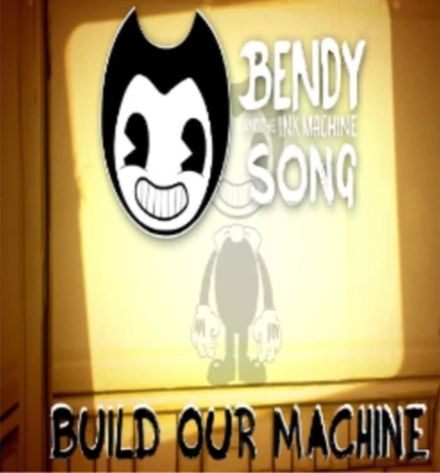 Build our machine | Bendy's Custom Nextbot's Wiki | Fandom