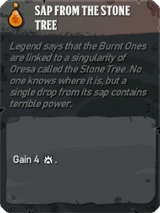 Sap From the Stone Tree | Beneath Oresa Wiki | Fandom