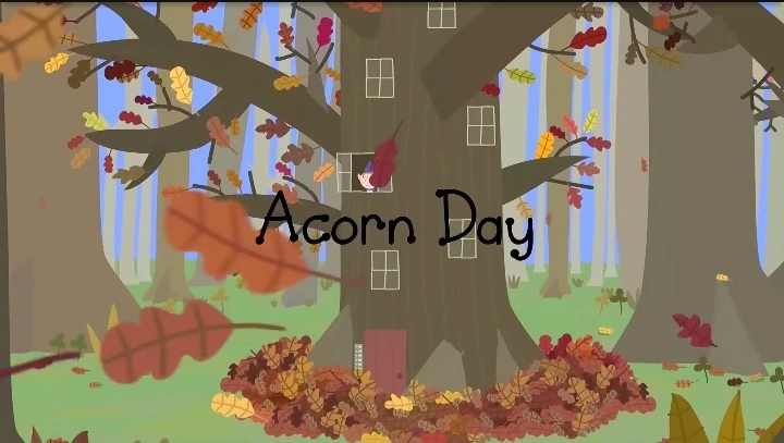 Acorn Day | Ben & Holly's Little Kingdom Wiki | Fandom