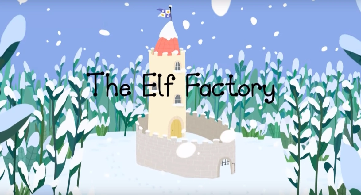 The Elf Factory (episode) | Ben & Holly's Little Kingdom Wiki | Fandom
